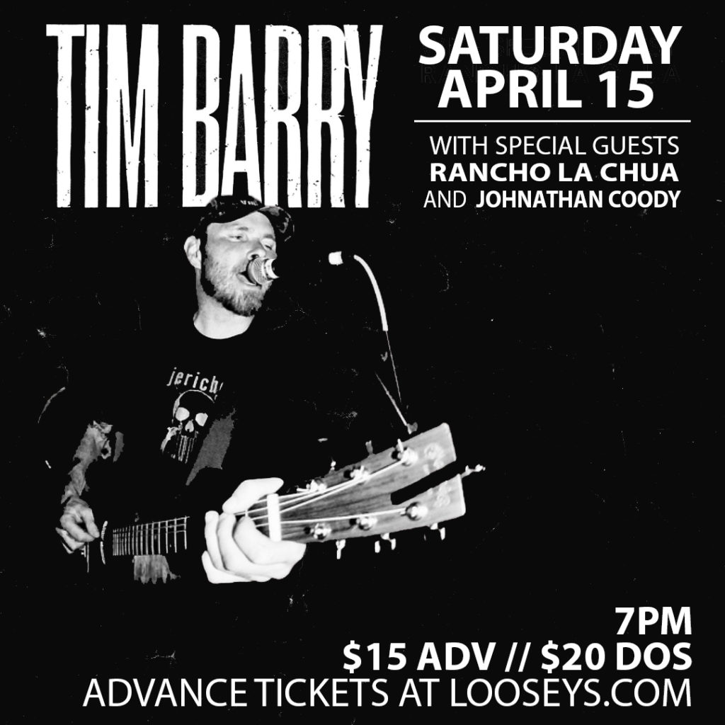 Tim Barry // Rancho la Chua // Johnathan Coody – April 15, 2023 ...